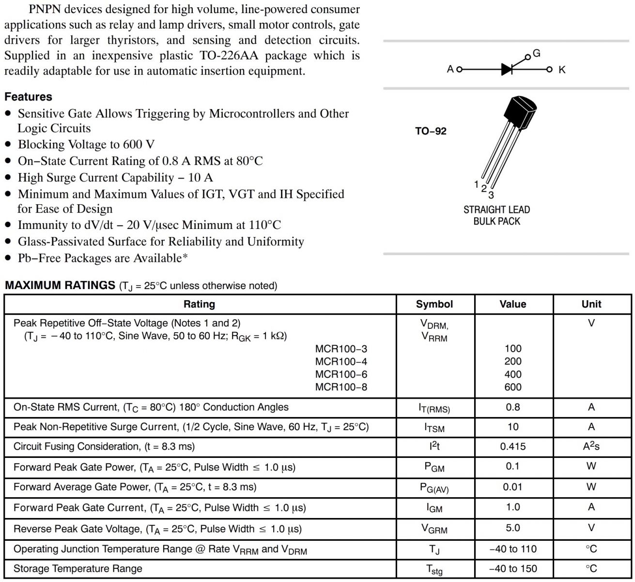 ON SEMICONDUCTOR SCR THYRISTORS - TO-92 רכיבי אלקטרוניקה סידרה : 11076